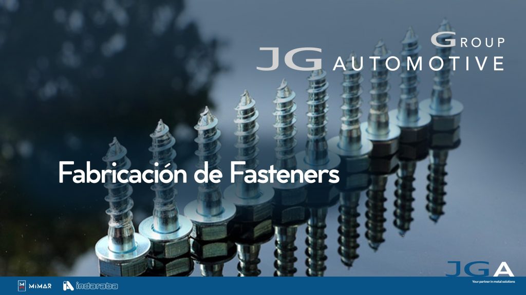 Fabricación de Fasteners | JG Automotive